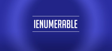 Vamos entender o IEnumerable? | iMasters